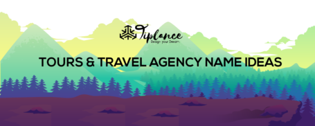 189+ Creative Tour and Travel Agency Name Ideas Suggestion [Updated]
