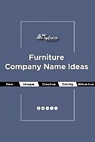 121 Catchy Furniture Company Name Ideas To Double your sale. -Tiplance