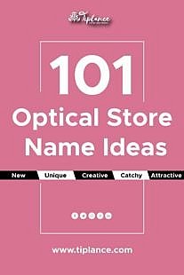 101 Catchy Optical Store Name ideas to Double Shop Sales. - Tiplance