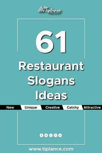 61 Catchy Restaurant Slogans and taglines to Sell More - Tiplance