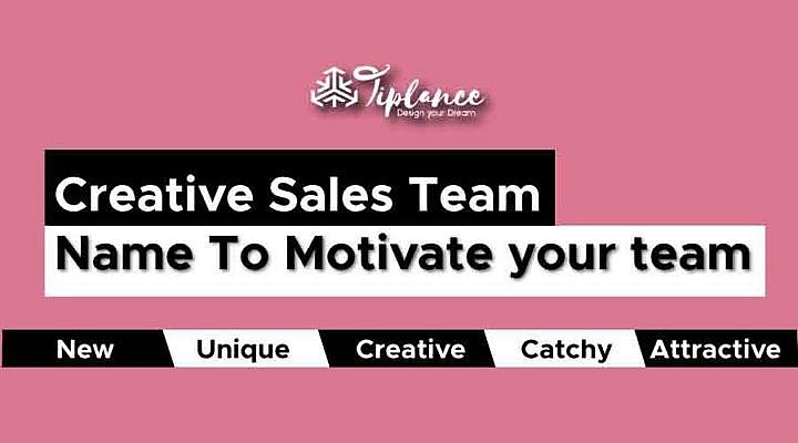 121 Creative Sales Team Name Ideas For Motivation - Tiplance