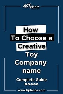 103 Toy company name ideas to Double Toy Store Sales. - Tiplance