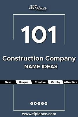 101 Catchy Construction Company names, ideas & suggestion. - Tiplance