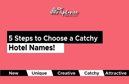 169 Creative Hotel Name ideas To get more Bookings - Tiplance