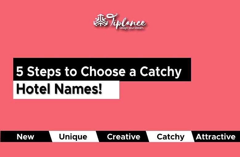 169 Creative Hotel Name ideas To get more Bookings - Tiplance