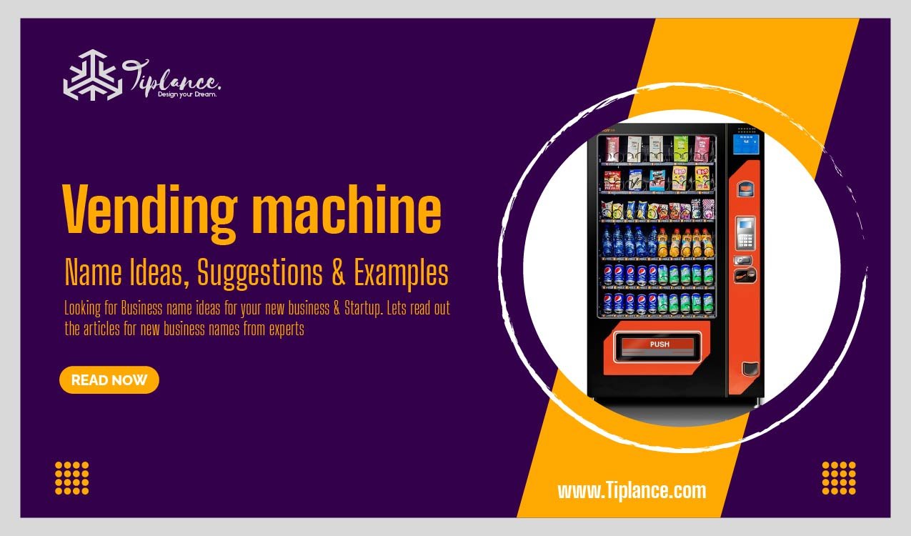 121 Catchy Vending Machine Business Names Ideas 