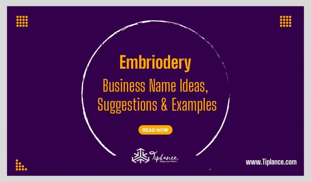 Embroidery business names - Tiplance
