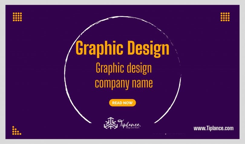131+ Best Graphic design company name to Attract Clients - Tiplance