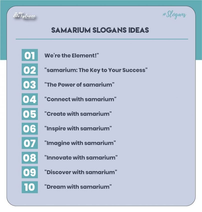 115+ Catchy Samarium Slogans Taglines & Ideas - Tiplance