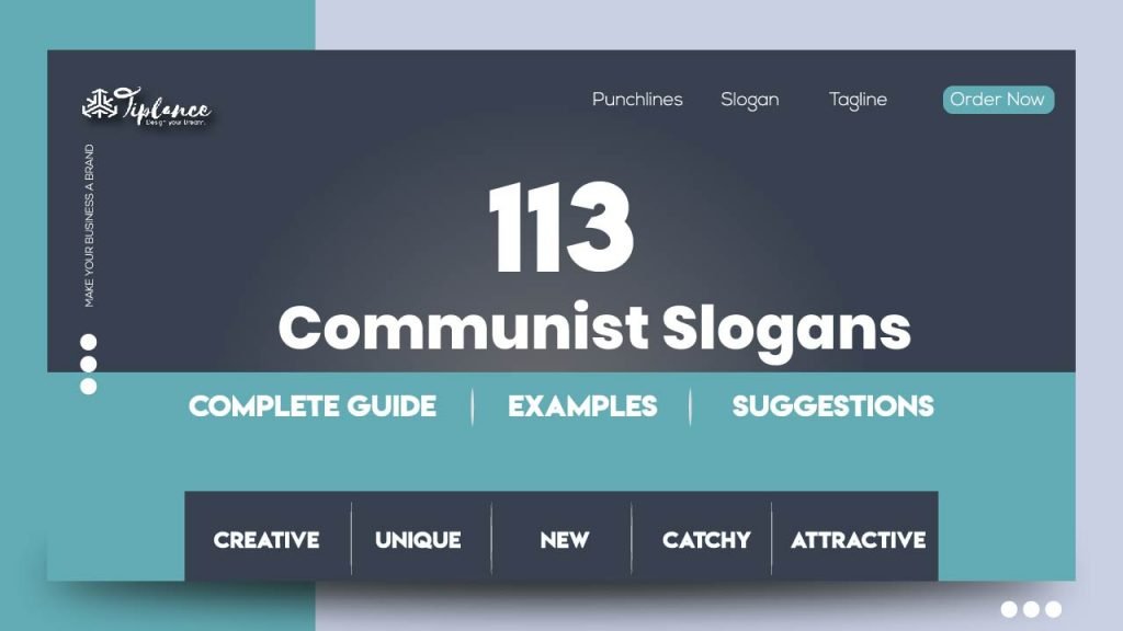 113+ Best Communist Slogans & Taglines Samples - Tiplance