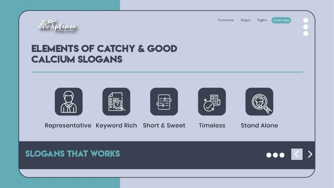 107+ Creative Calcium Slogans Samples & Examples - Tiplance