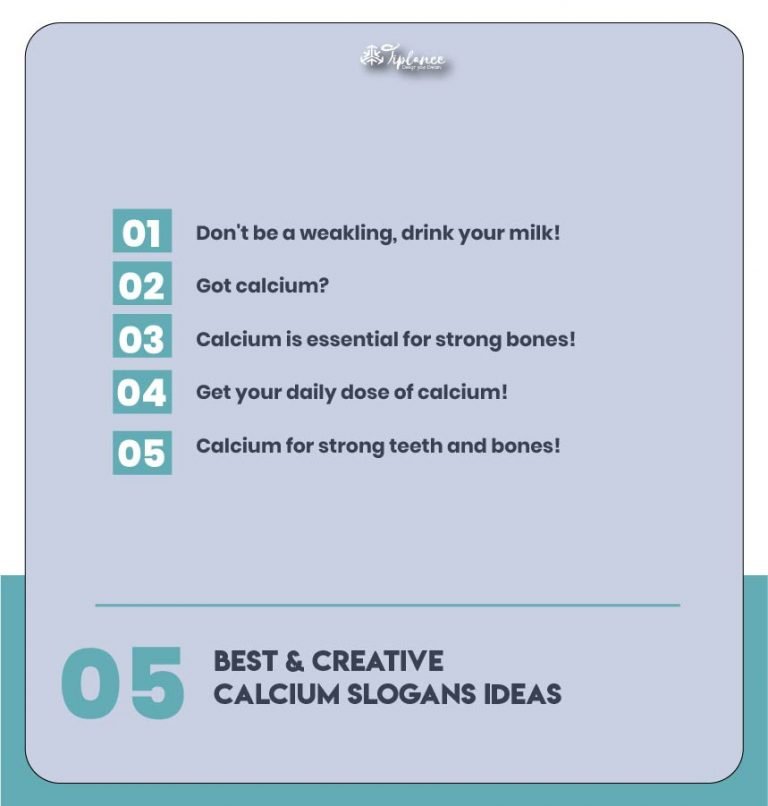 107+ Creative Calcium Slogans Samples & Examples - Tiplance