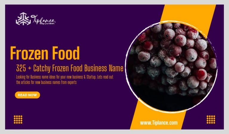 325+ Attractive Frozen Food Business Name Ideas & Suggestions - Tiplance