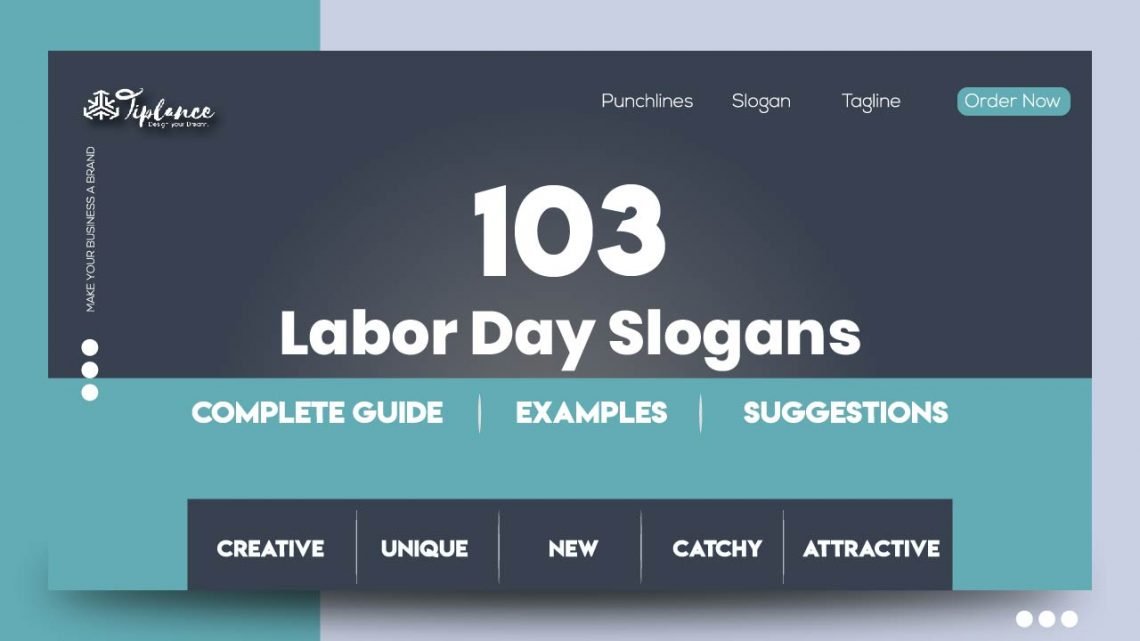 103+ Amazing Labor Day Slogans Samples & Examples - Tiplance