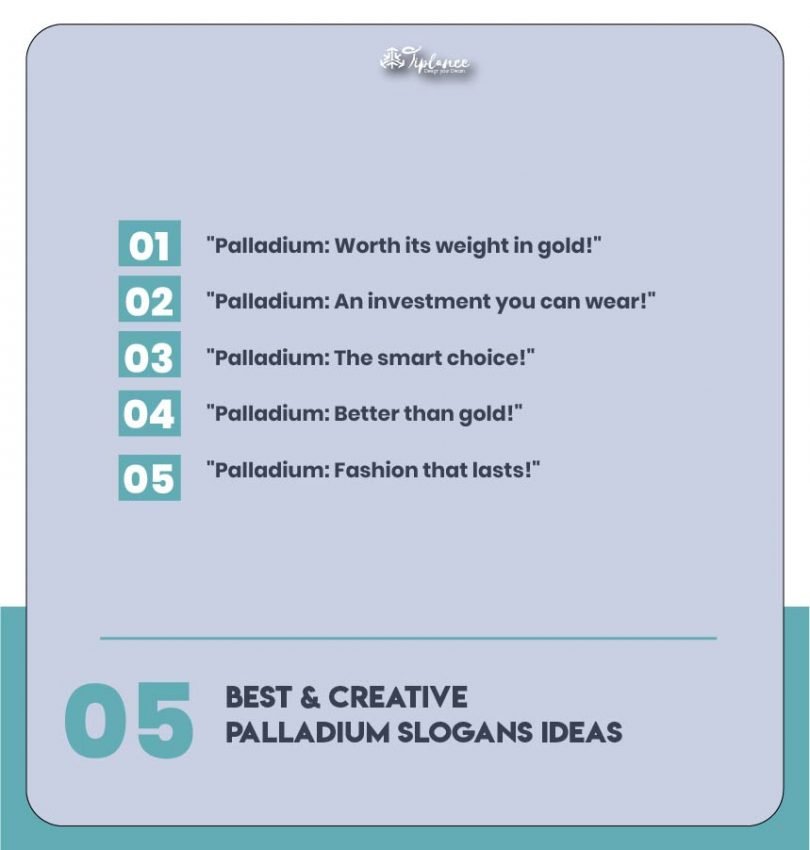101+ Catchy Palladium Slogans & Taglines Ideas - Tiplance