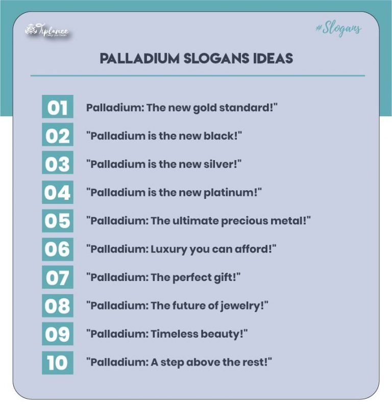 101+ Catchy Palladium Slogans & Taglines Ideas - Tiplance