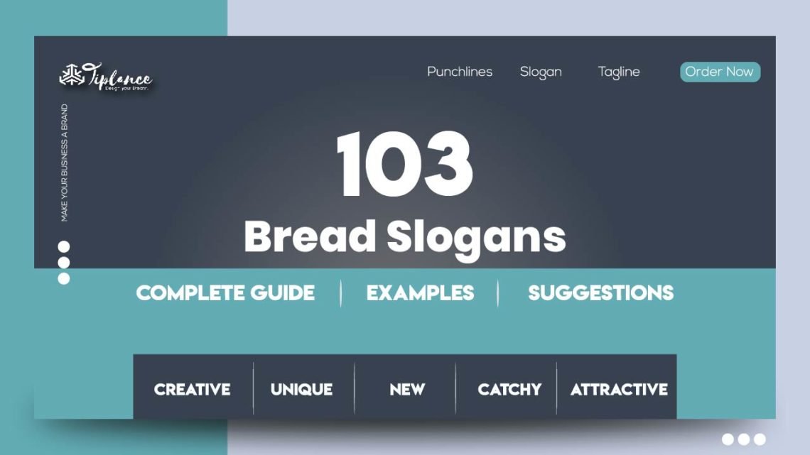 103+ Thankful Bread Slogans & Taglines Ideas - Tiplance