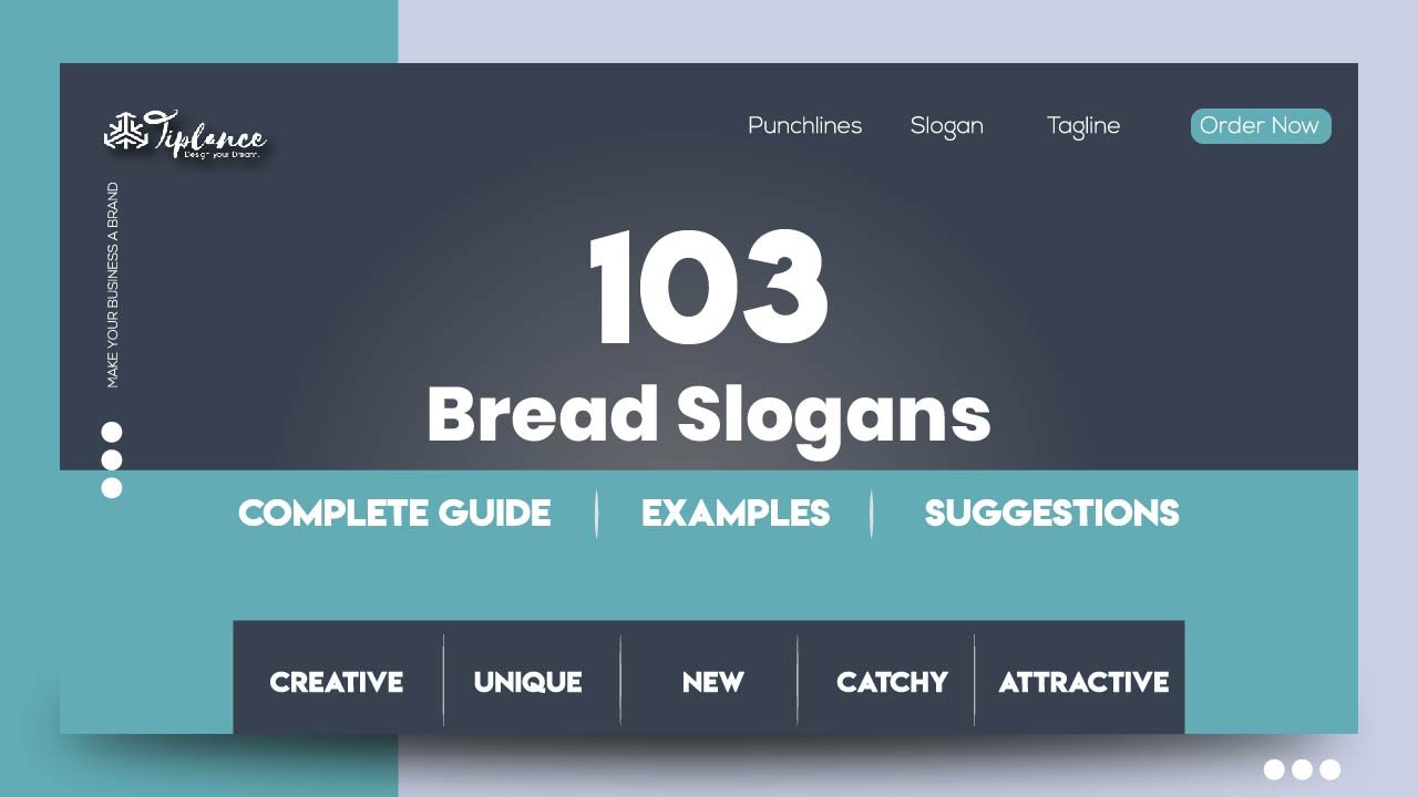 103 Thankful Bread Slogans Taglines Ideas Tiplance