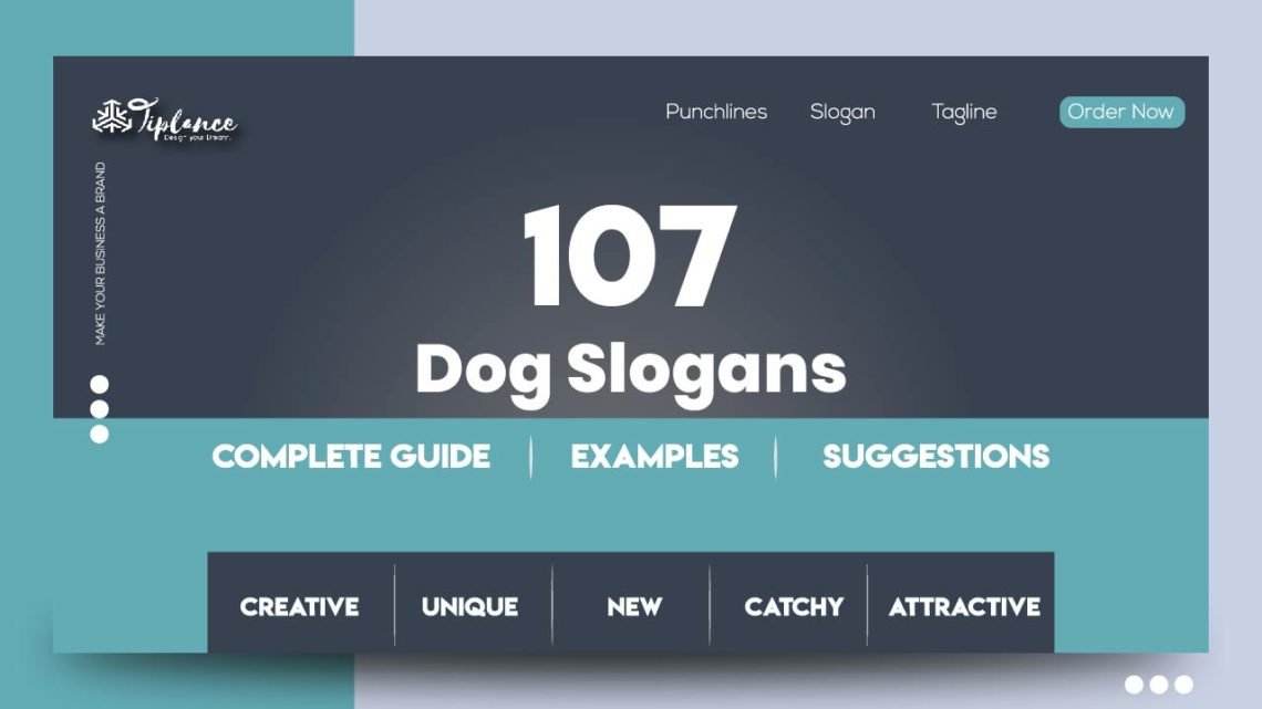 107+ Strong Dog Slogans & Taglines Ideas - Tiplance