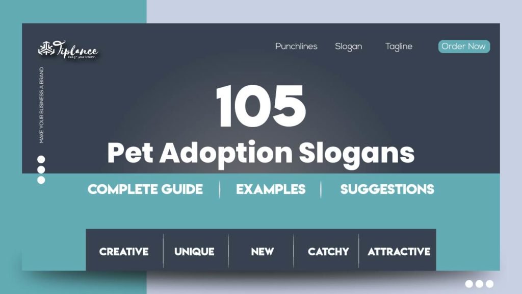 105+ Unique Pet Adoption Slogans Ideas & Samples - Tiplance