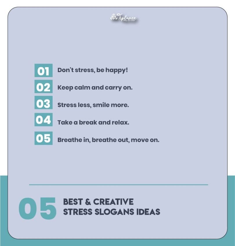 101+ Powerful Stress Slogans & Sample Ideas - Tiplance