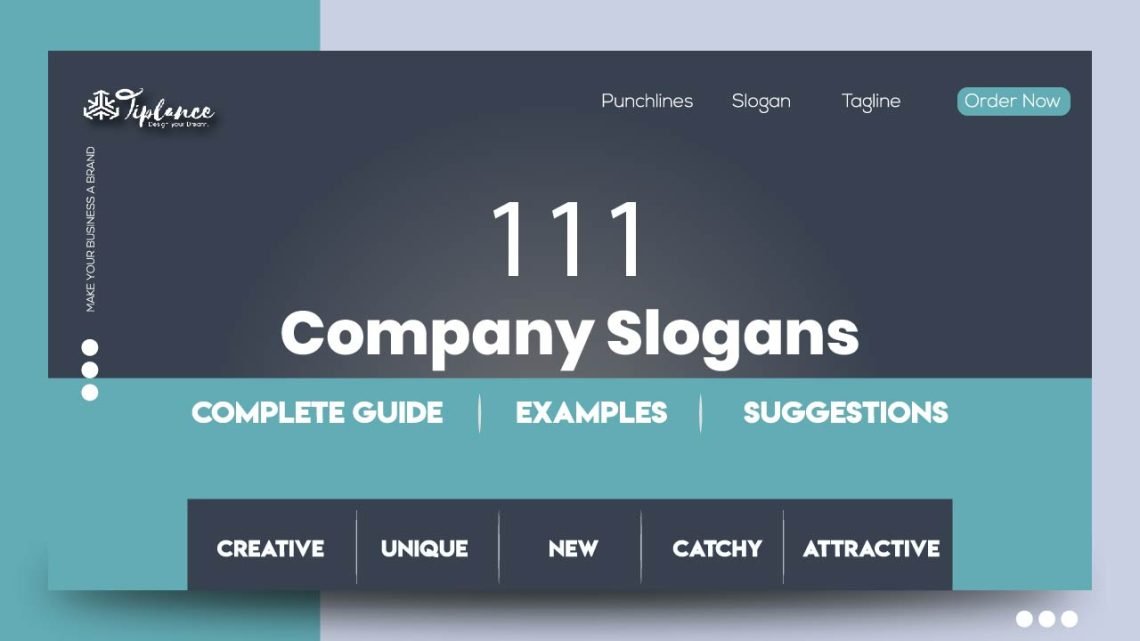 111+ Creative Company Slogans & Taglines - Tiplance