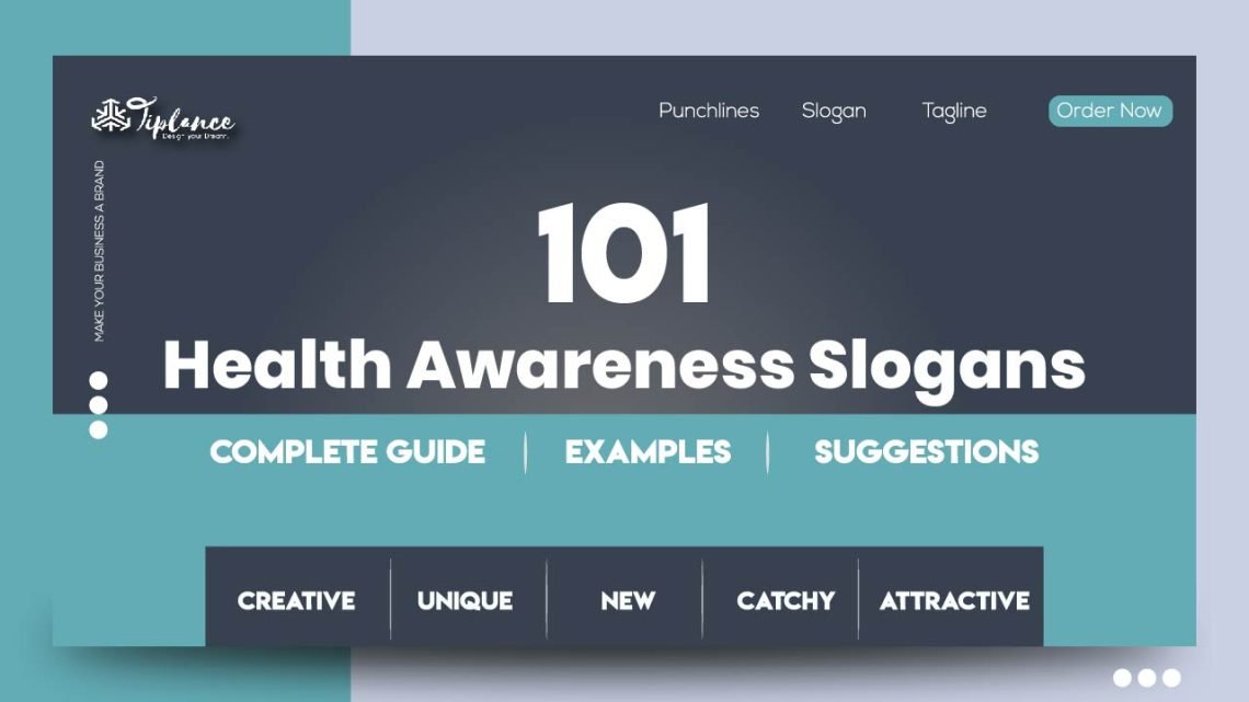101+ Best Health Awareness Slogans Ideas & Taglines - Tiplance
