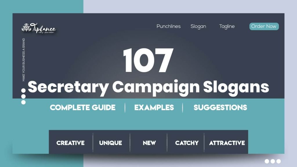 107+ Unique Secretary Campaign Slogans Ideas & Taglines