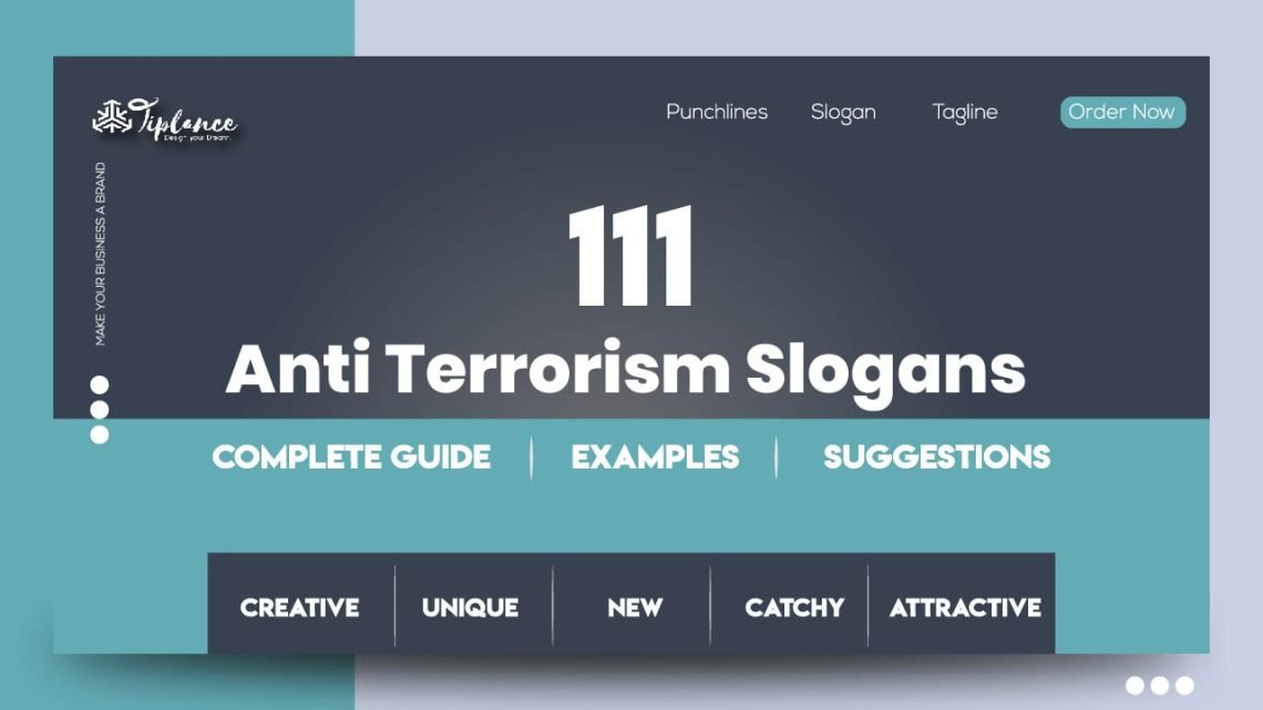 111+ Powerful Anti Terrorism Slogans Suggestion & Ideas - Tiplance