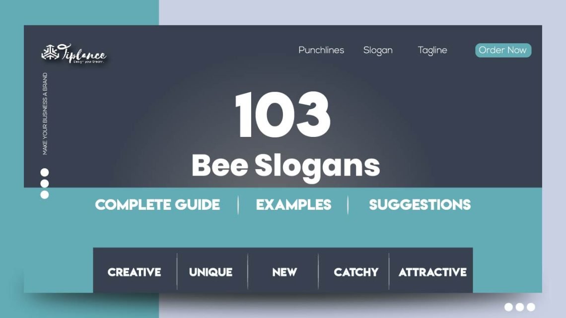 103+ Creative Bee Slogans & Tagline Examples - Tiplance