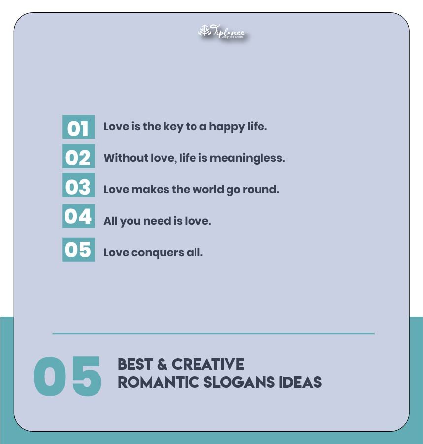 115 Creative Romantic Slogans Taglines Ideas Tiplance