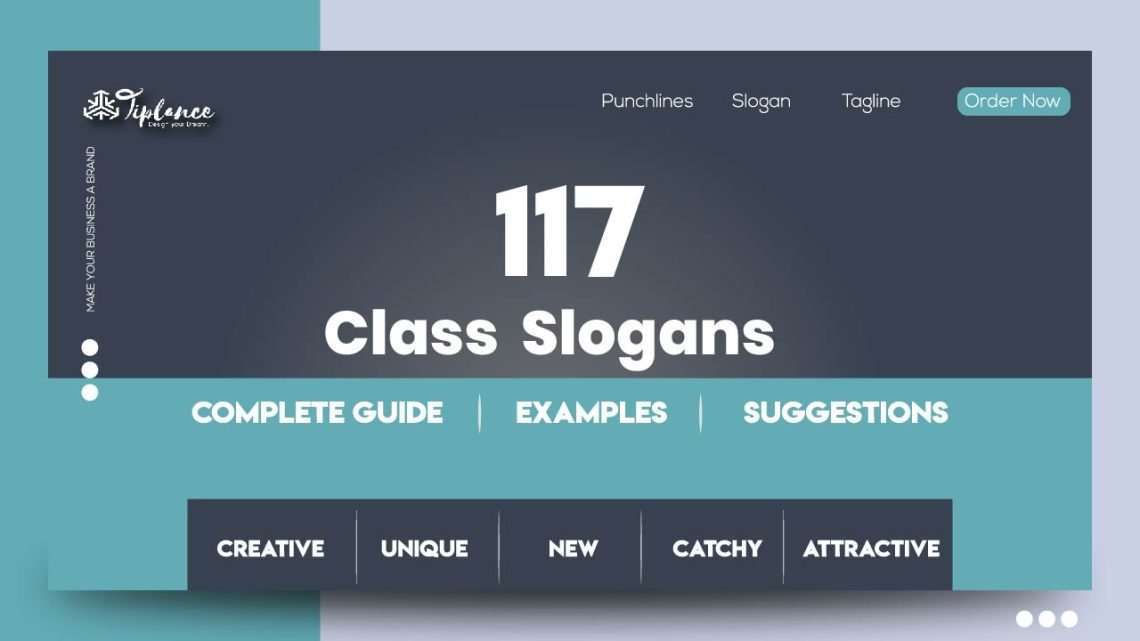 117+ Creative Class Slogans Taglines & Ideas - Tiplance