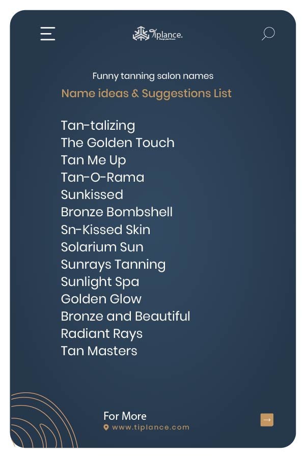 361 Catchy Tanning Salon Names Ideas Suggestions List Tiplance 361 Catchy Tanning Salon Names Ideas Suggestions List Tiplance