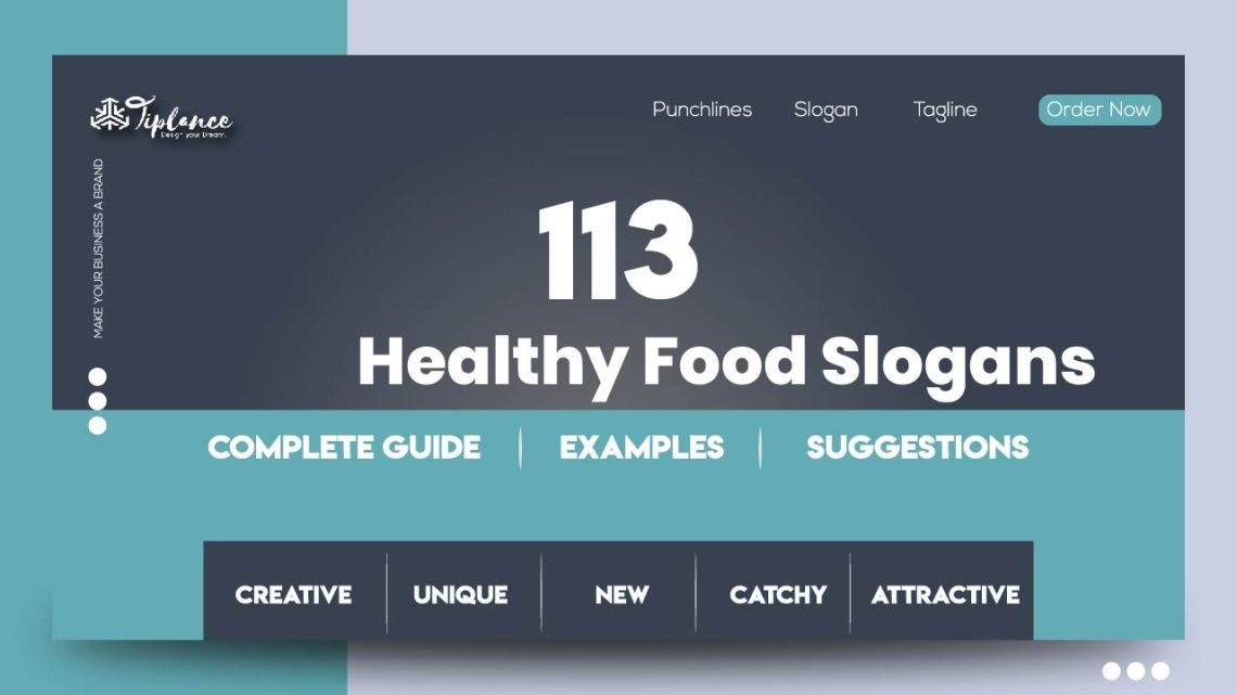 113+ Creative Healthy Food Slogans & Taglines - Tiplance