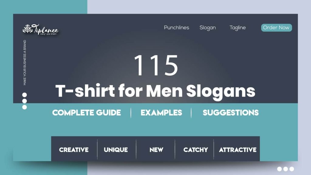 103+ Best T-shirt Slogans for Men Samples & Suggestions