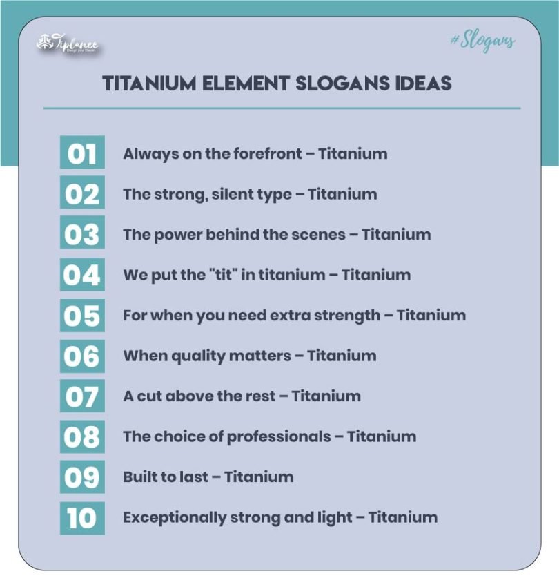 105+ Best Titanium Element Slogans Taglines & Sample
